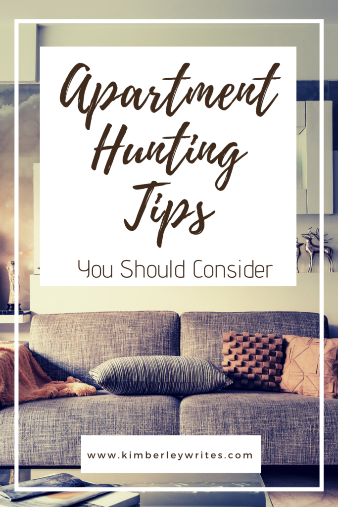 5 Apartment Hunting Tips You Should Consider - Kimberley Writes